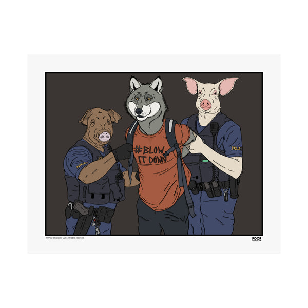 Big Bad Protesting Wolf Print – Poor Character